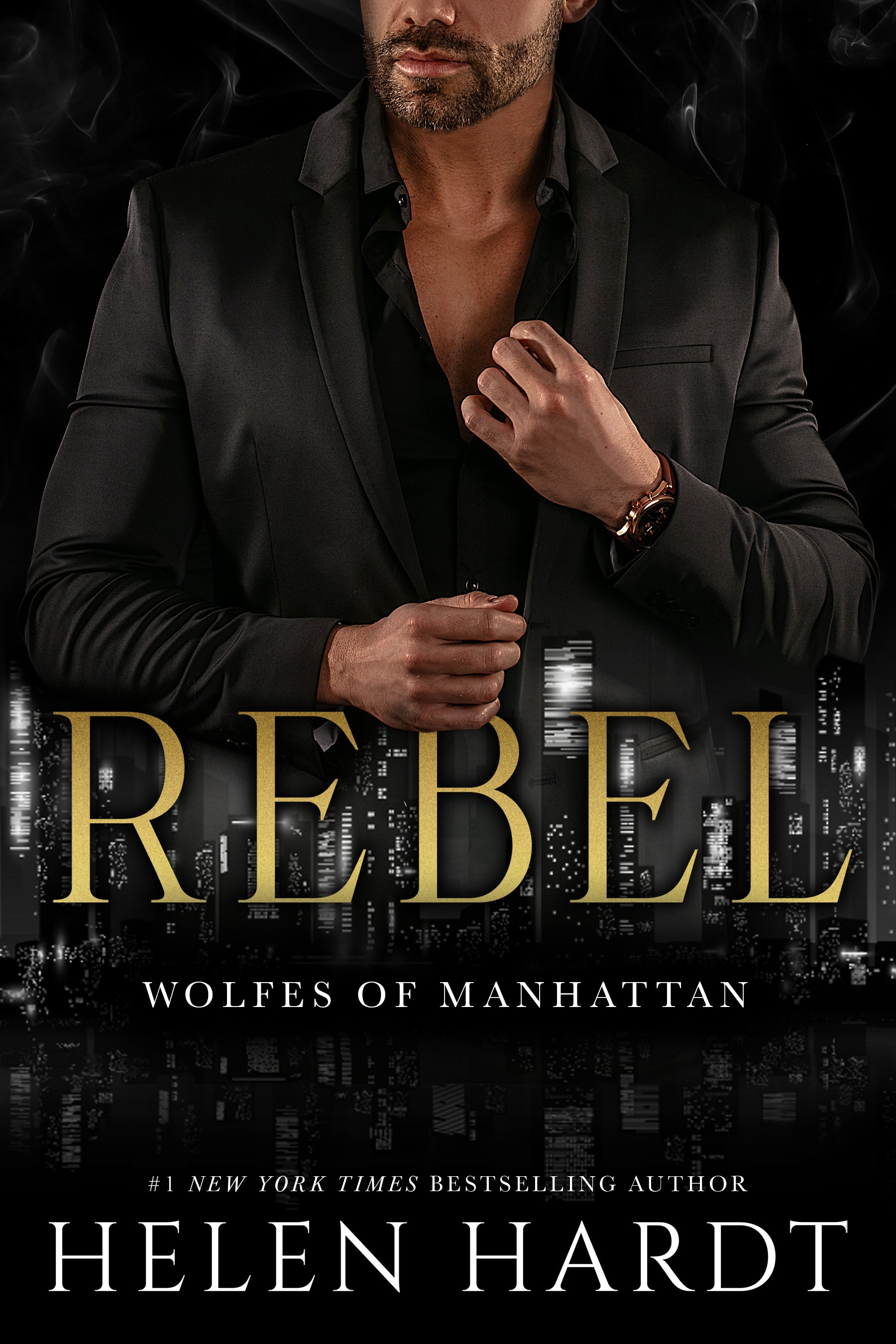 Rebel - Wolfes of Manhattan 1 (signed copy) – Helen Hardt Store